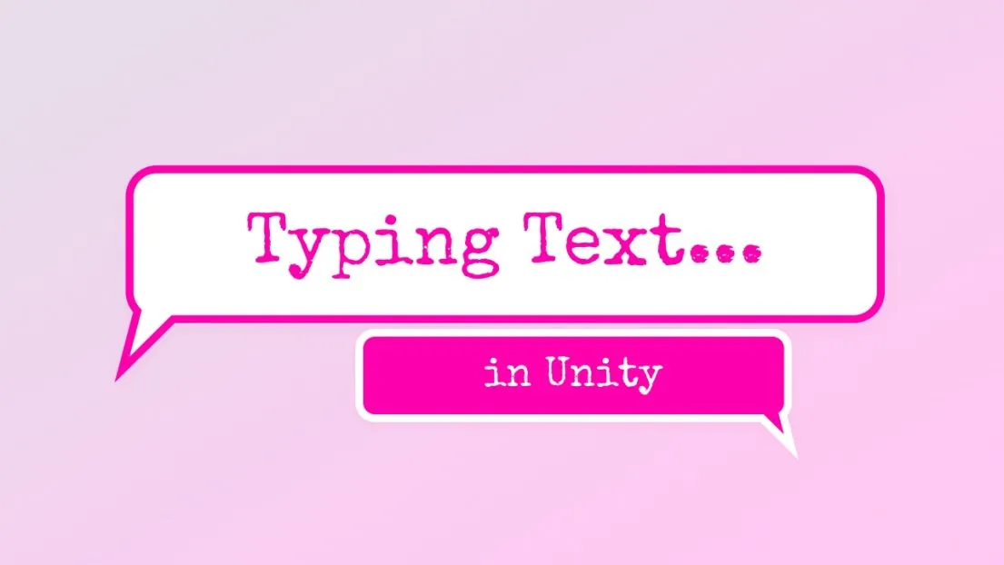 How To Create A Typewriter Text Effect In Unity Game Dev Beginner